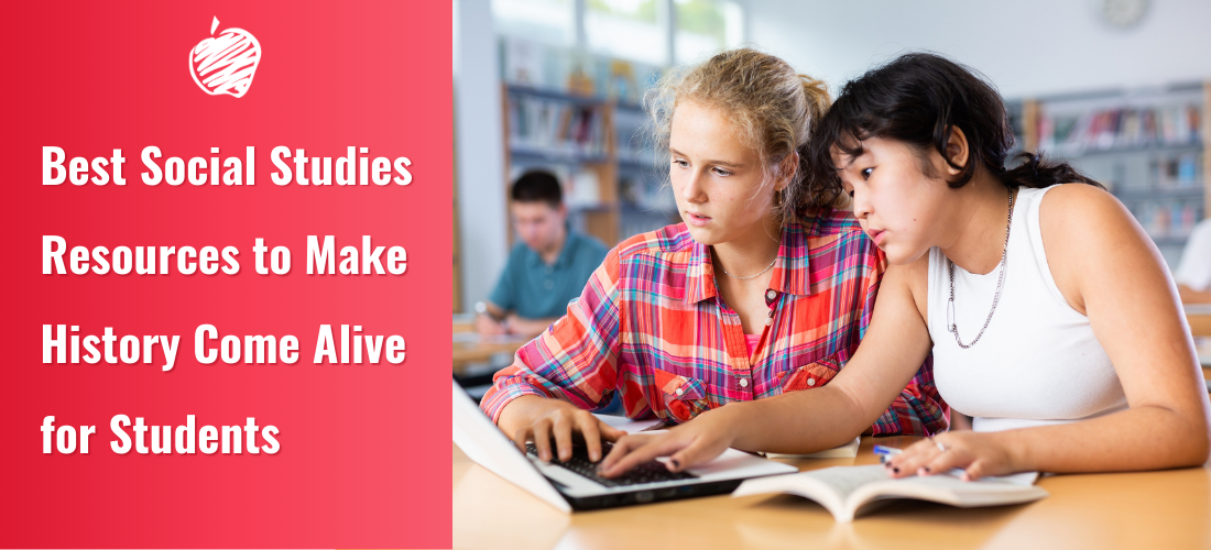 Best Social Studies Resources to Make History Come Alive for Students ...