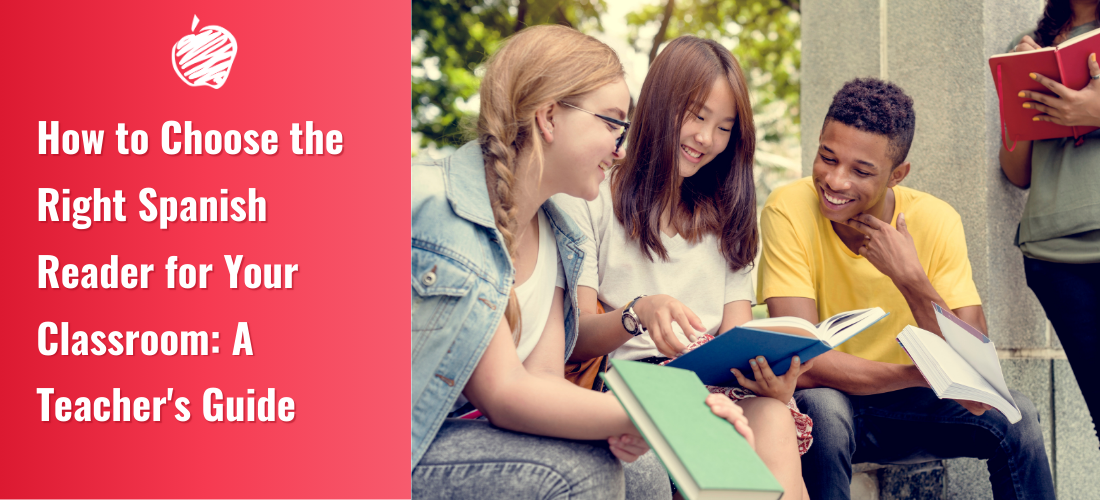 How to Choose the Right Spanish Reader for Your Classroom: A Teacher's ...