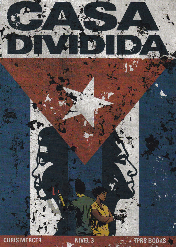 Casa dividida - Level 3+ - Spanish Reader by Chris Mercer – Teacher's ...