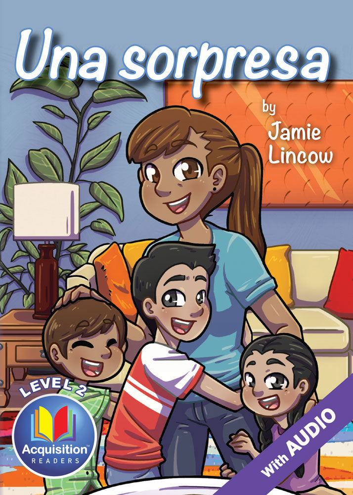 Una sorpresa - Level 2 - Spanish Acquisition™ Reader by Jamie Lincow ...