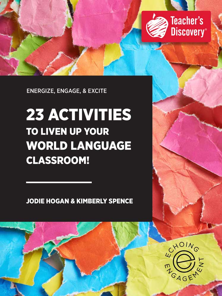 23 Activities to Liven Up Your World Language Classroom Book – Teacher's Discovery