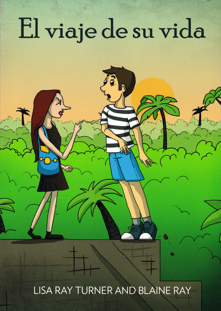 El viaje de su vida - Level 1 - Spanish Reader by Lisa Ray Turner & Bl ...