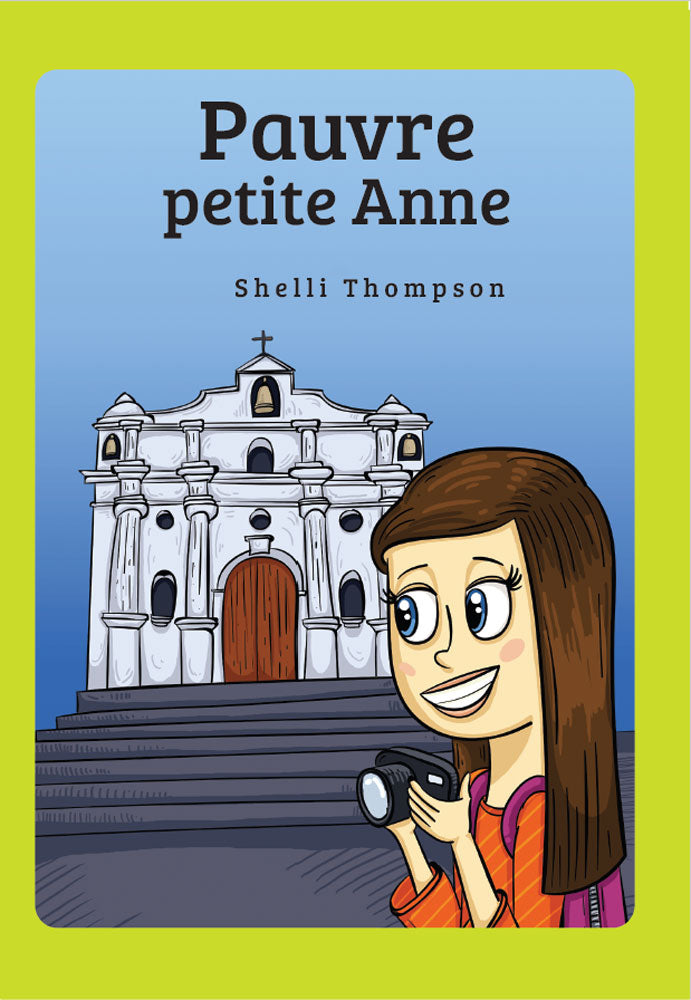 Pauvre petite Anne - Level 2 - French Reader by Shelli Thompson ...