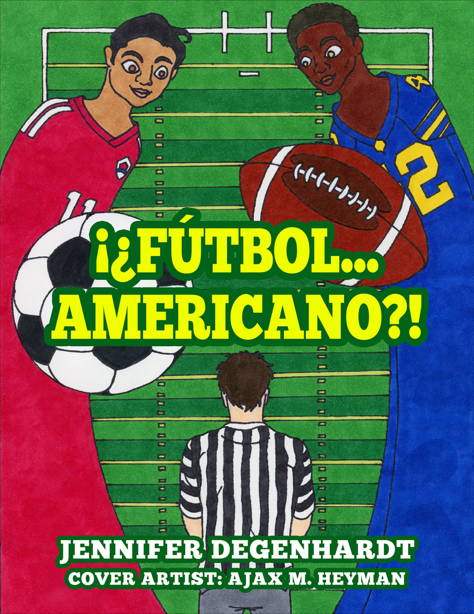 Fútbol... americano?! - Level 2 - Spanish Reader by Jennifer Degenha ...