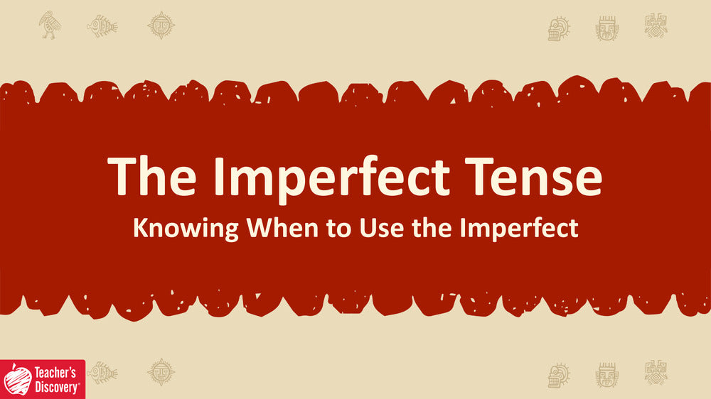 Quick Spanish Grammar Presentation – Imperfect Tense – Teacher's Discovery