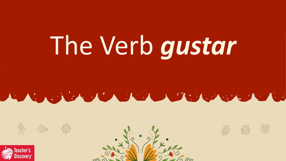 Quick Spanish Grammar Presentation – Gustar – Teacher's Discovery