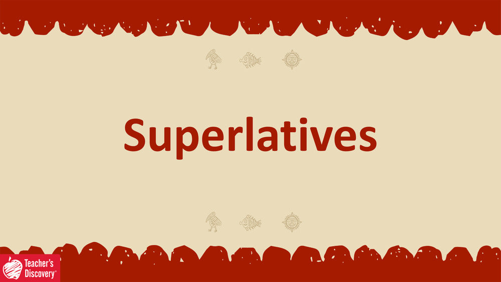 Quick Spanish Grammar Presentation – Superlatives – Teacher's Discovery