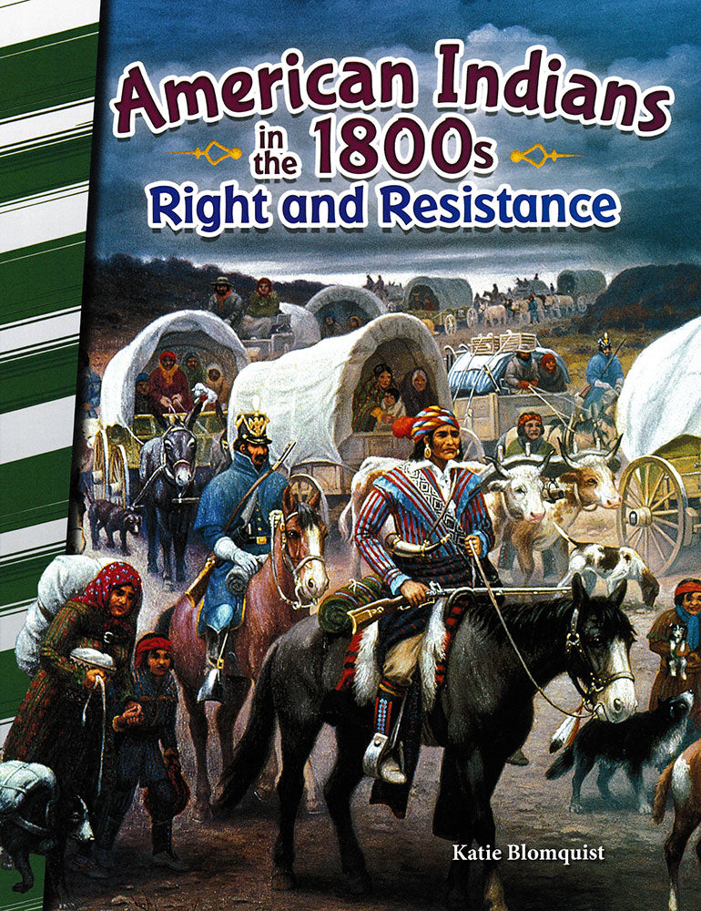 American Indians in the 1800s: Right and Resistance Reader – Teacher's ...