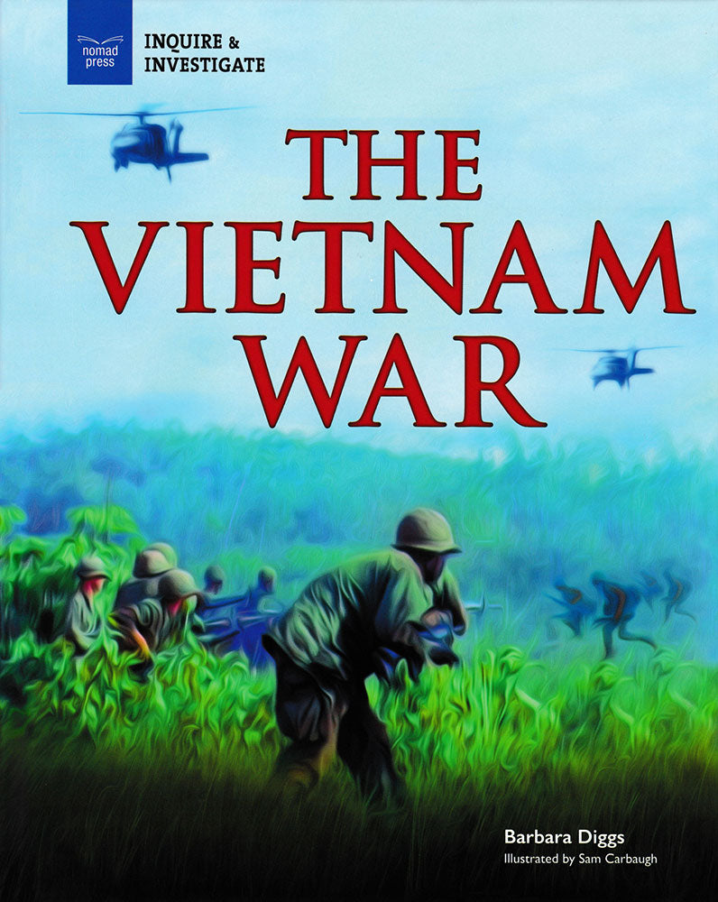 Inquire & Investigate: The Vietnam War Book – Teacher's Discovery