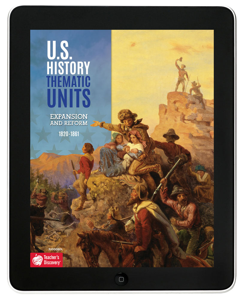 U.S. History Thematic Unit: Expansion and Reform Download – Teacher's ...