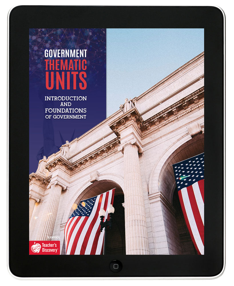Government Thematic Unit: Introduction and Foundations of Government D ...