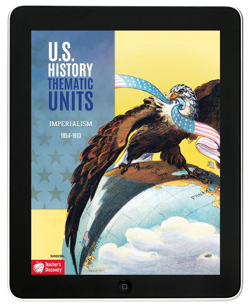 U.S. History Thematic Unit: Imperialism Download – Teacher's Discovery