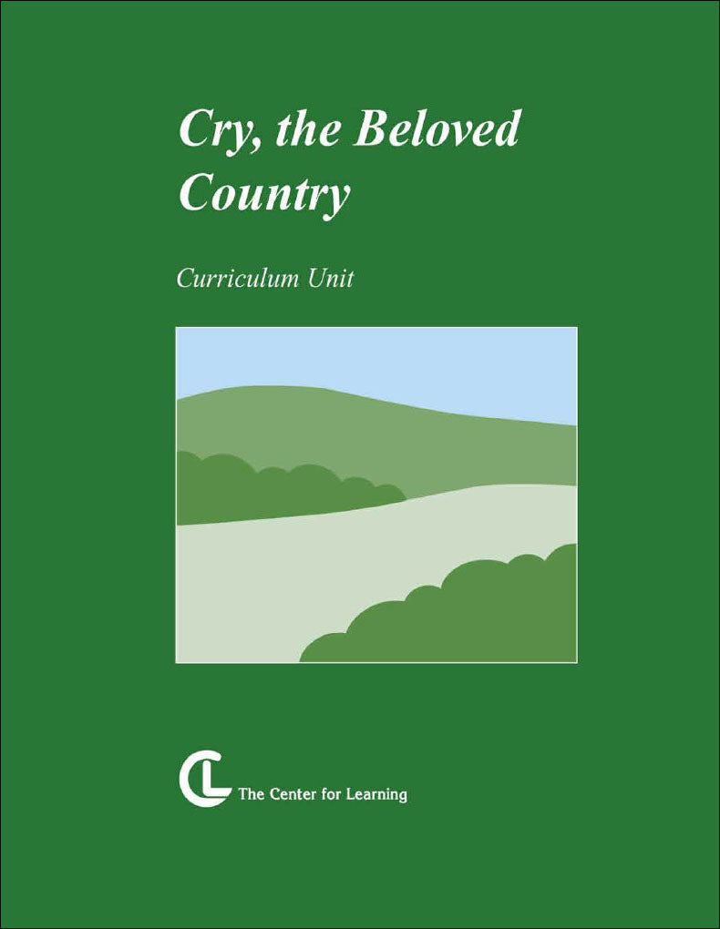 Cry, The Beloved Country Curriculum Unit – Teacher's Discovery