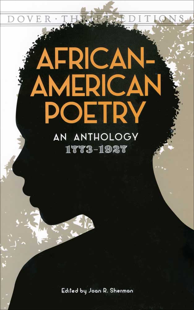 African American Poetry: An Anthology 1773-1927 Paperback Book (NP ...