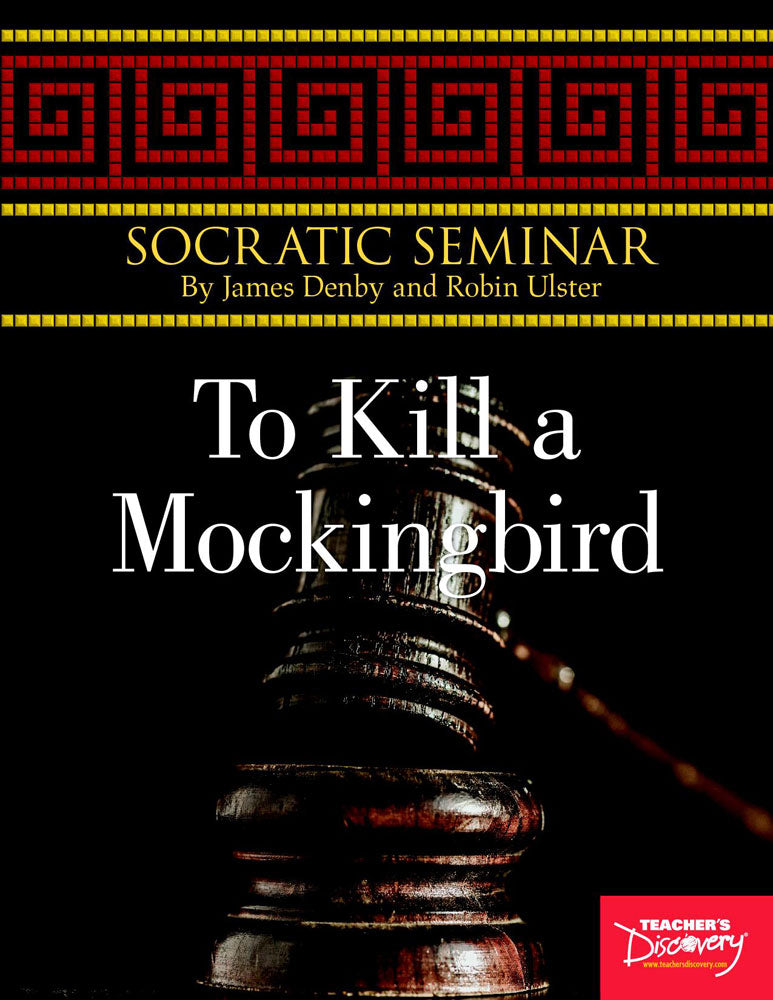 Socratic Seminar: To Kill a Mockingbird Book – Teacher's Discovery