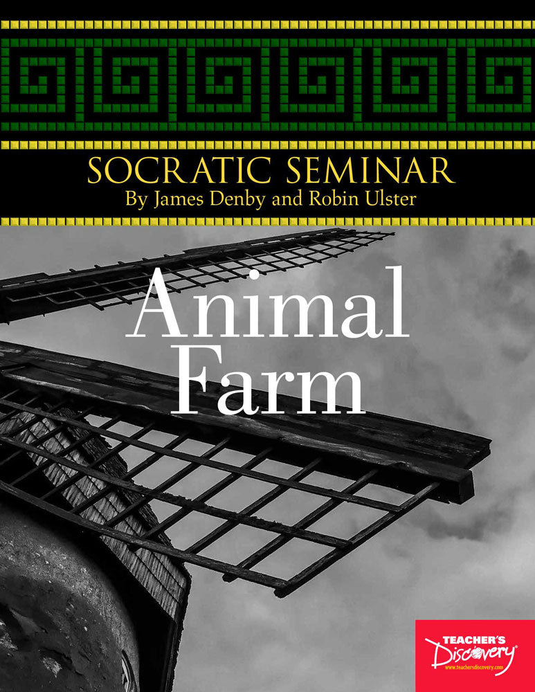 Socratic Seminar: Animal Farm Book – Teacher's Discovery