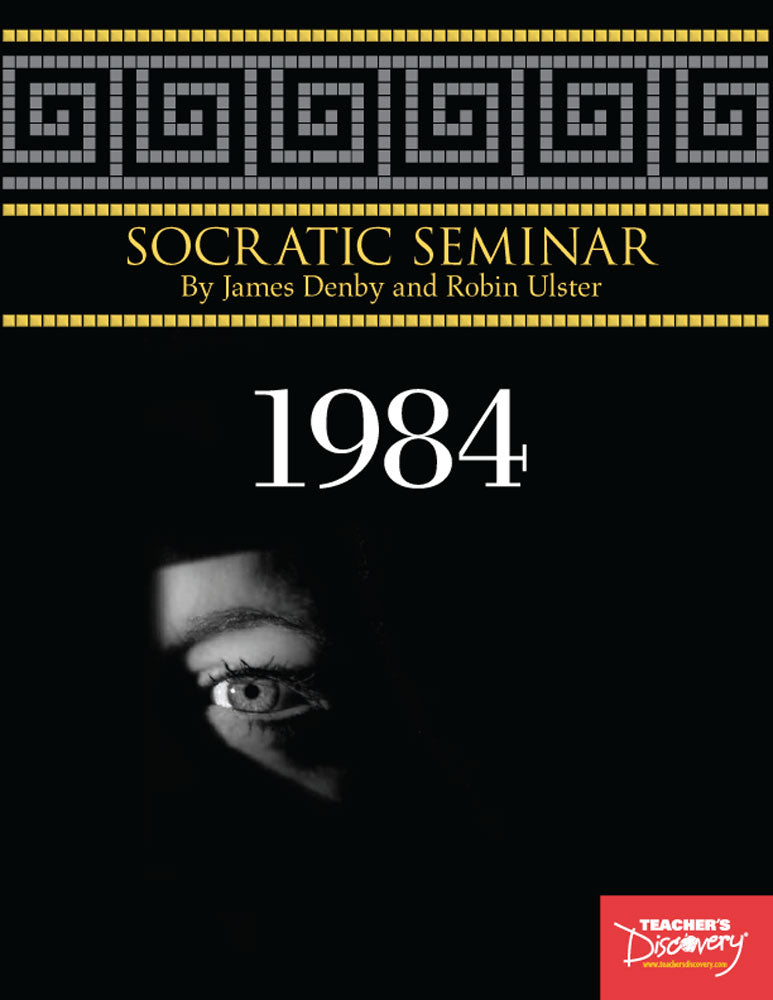 Socratic Seminar: 1984 Book – Teacher's Discovery