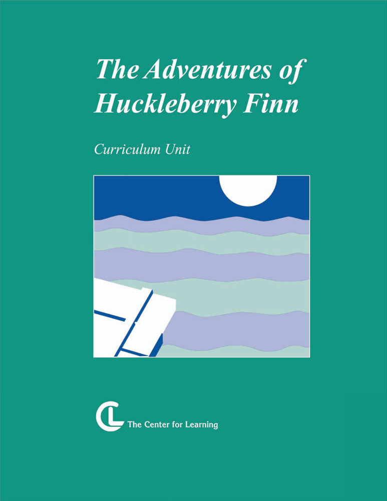 The Adventures of Huckleberry Finn Curriculum Unit – Teacher's Discovery
