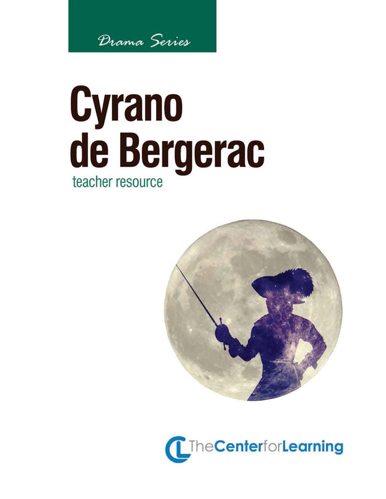 Cyrano de Bergerac Curriculum Unit – Teacher's Discovery