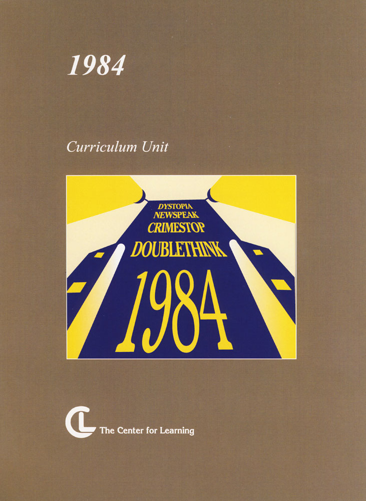1984 Curriculum Unit – Teacher's Discovery