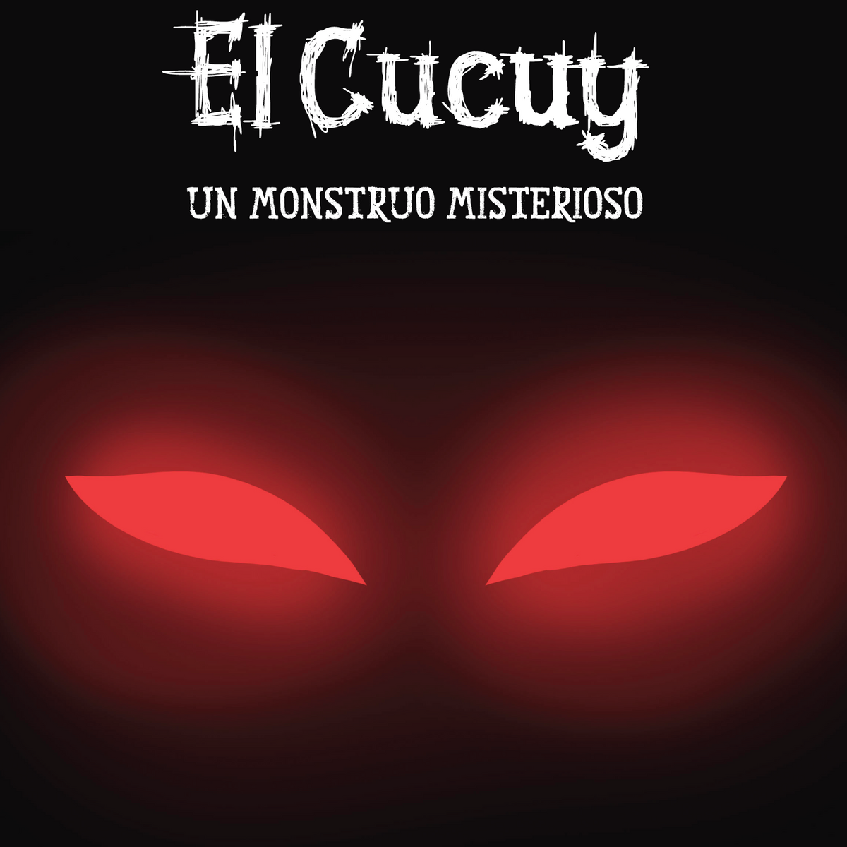El Cucuy - Level 3 - Spanish Reader by Dra. Esmeralda Mora Román ...