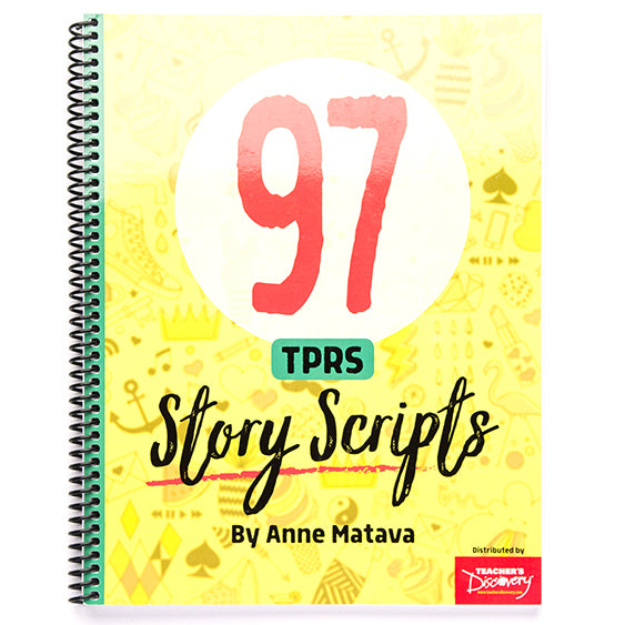 97 TPRS Story Scripts Book – Teacher's Discovery
