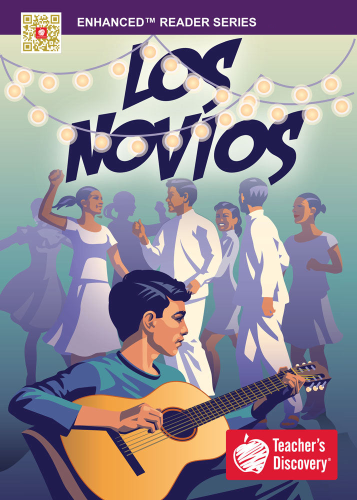 Los novios - Level 1 - Spanish Enhanced® Reader – Teacher's Discovery