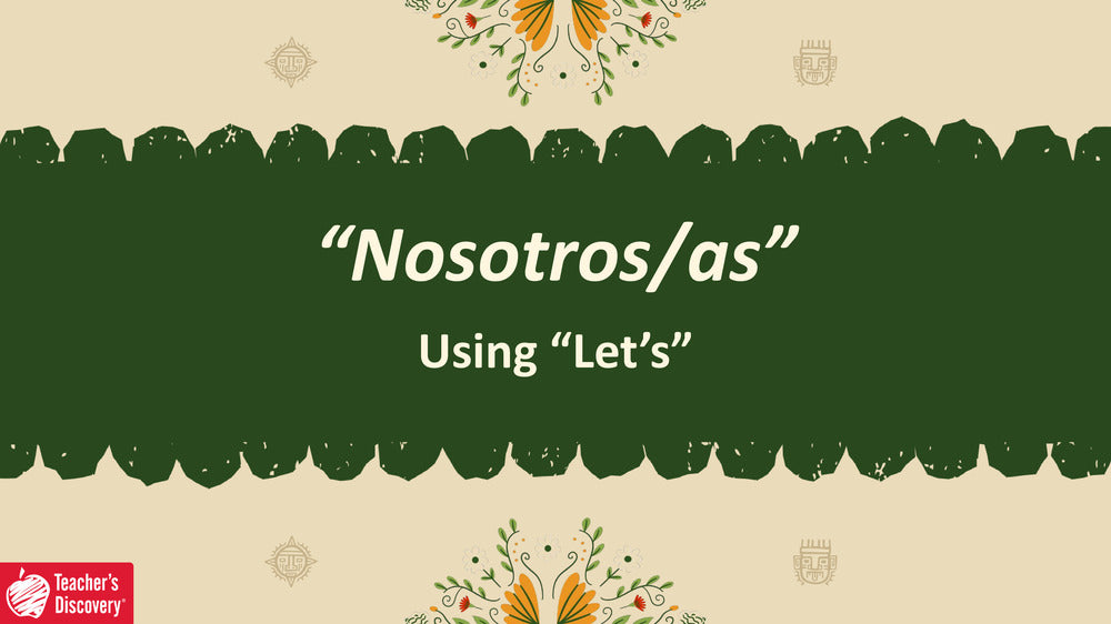 Quick Spanish Grammar Presentation – Nosotros Commands – Teacher's ...