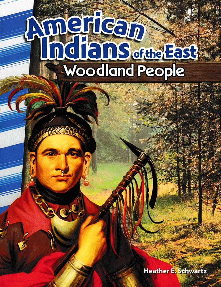 American Indians of the East: Woodland People Reader – Teacher's Discovery