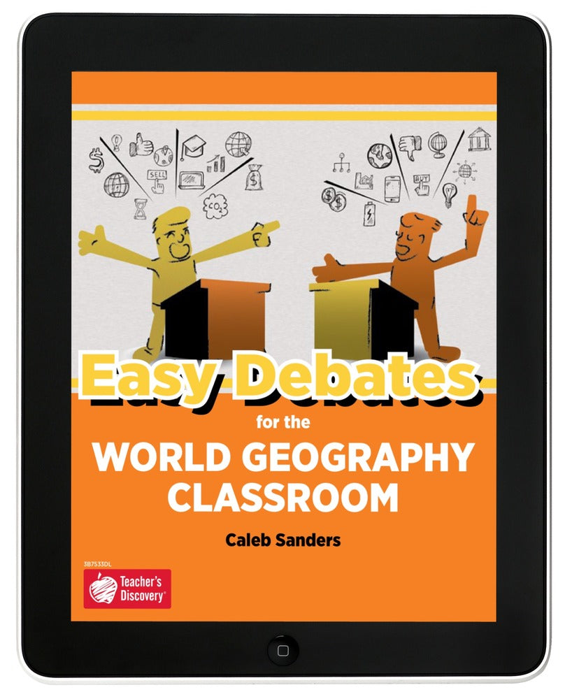 Easy Debates for the World Geography Classroom Book – Teacher's Discovery