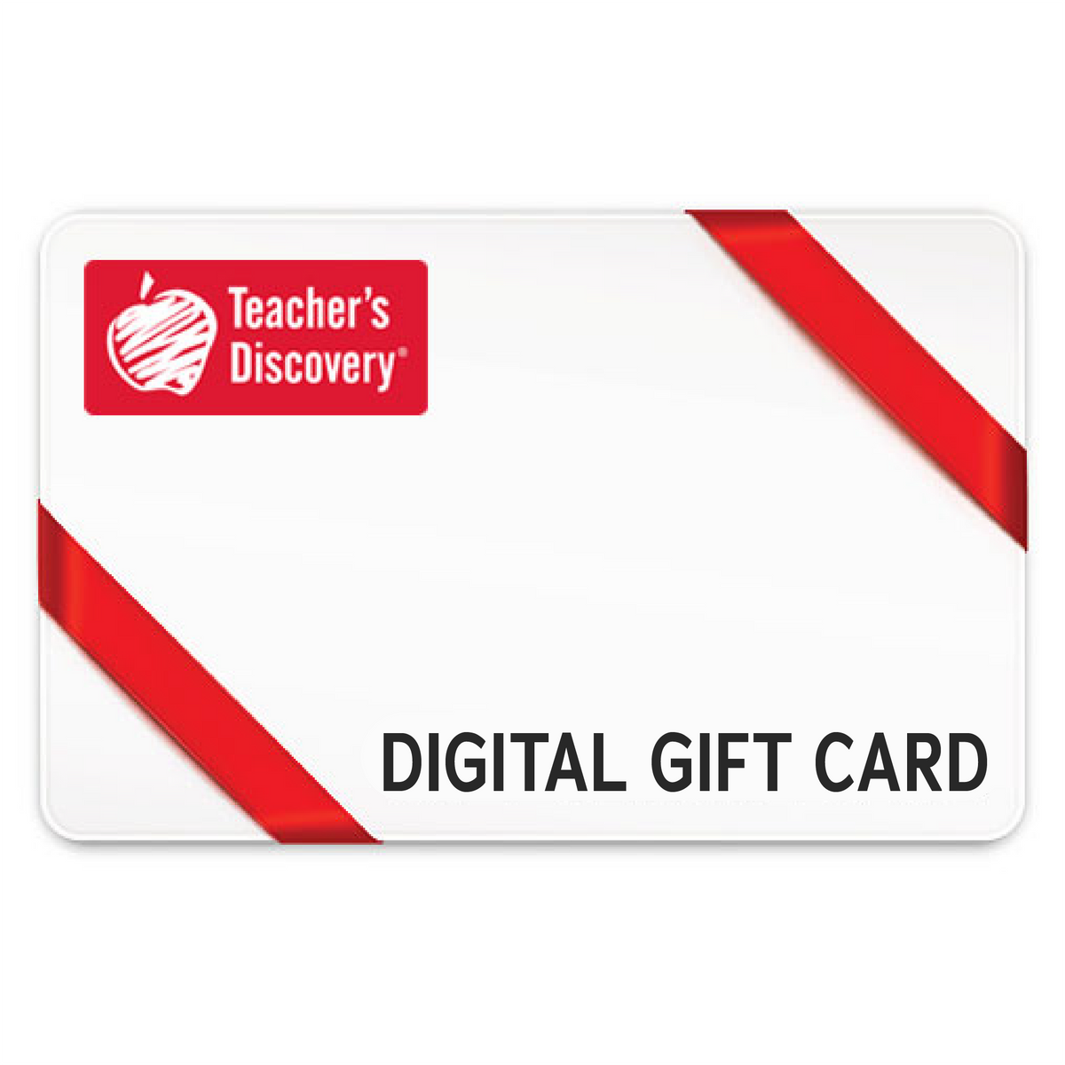 Teacher's Discovery Digital Gift Card
